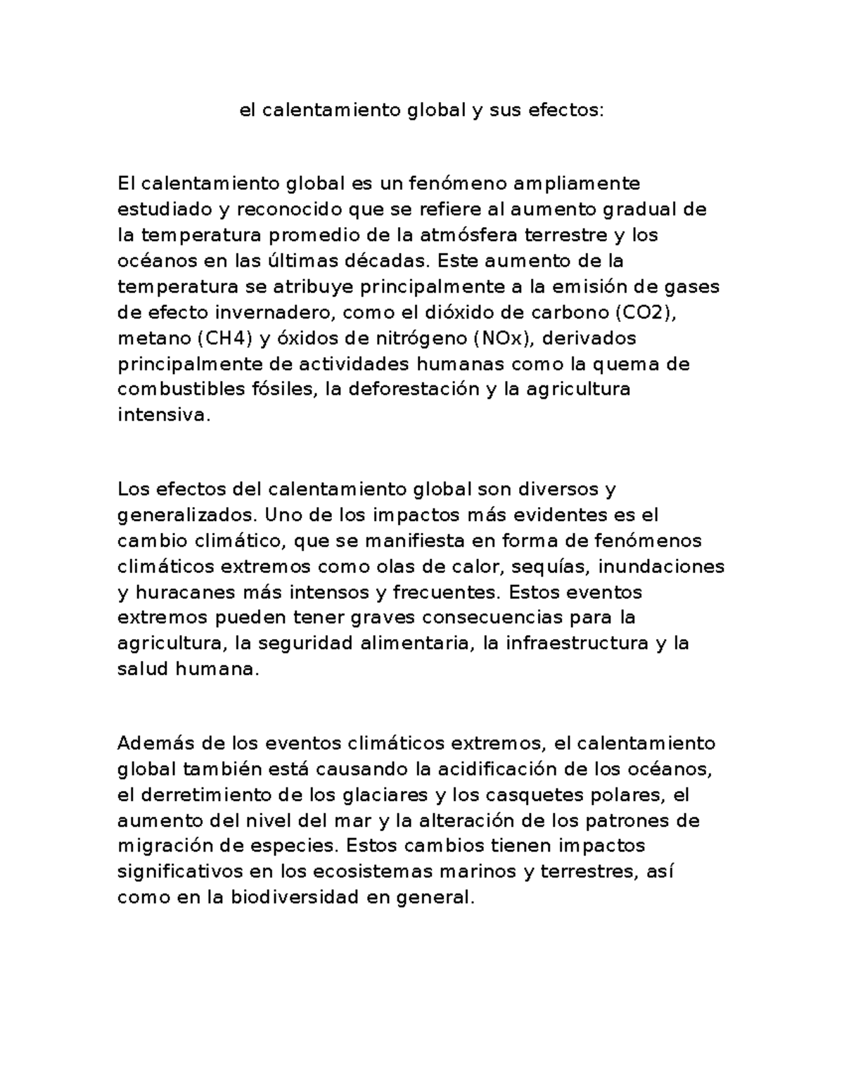 El calentamiento global y sus efectos - Este aumento de la temperatura ...