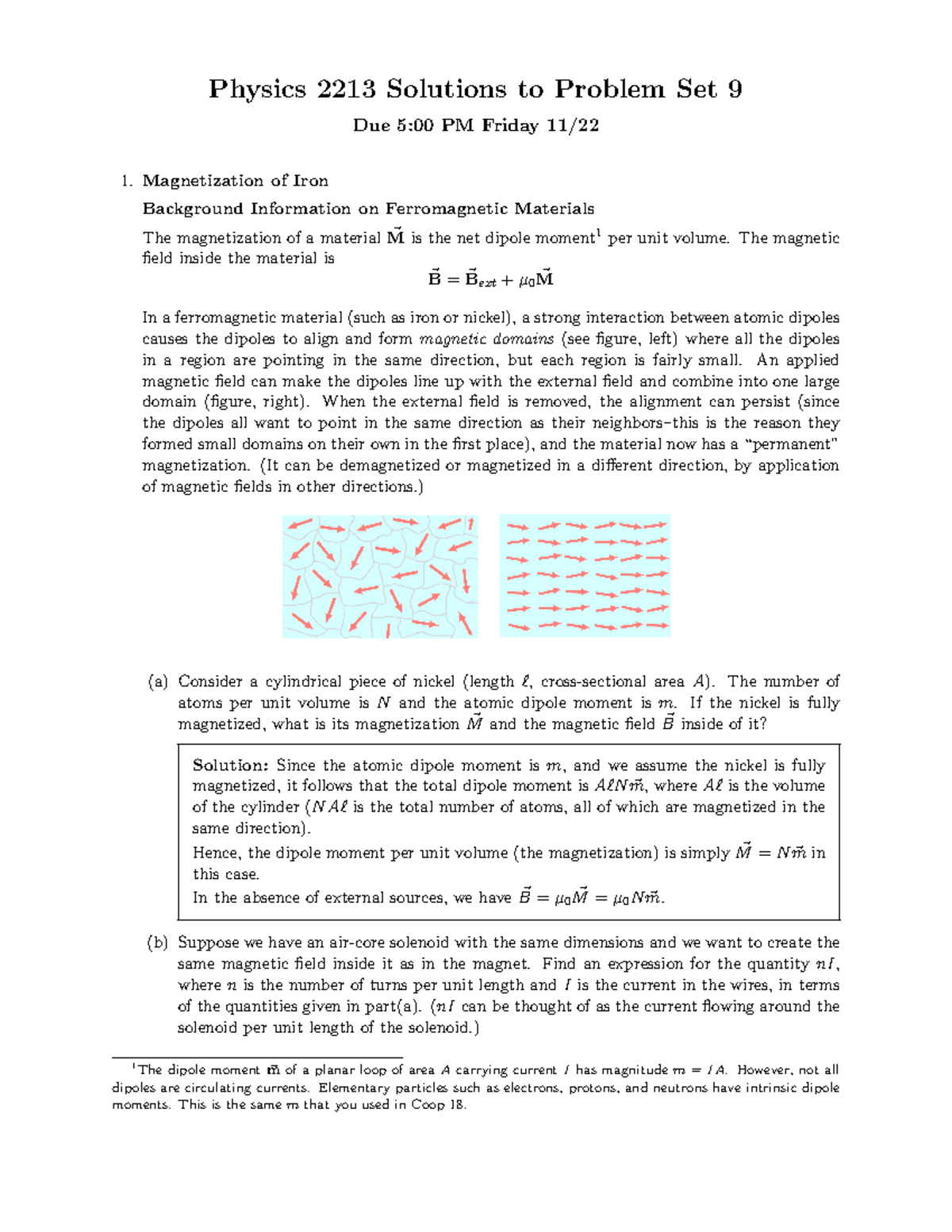 PS09 Solutions - Physics 2213 Solutions to Problem Set 9 Due 5:00 PM ...