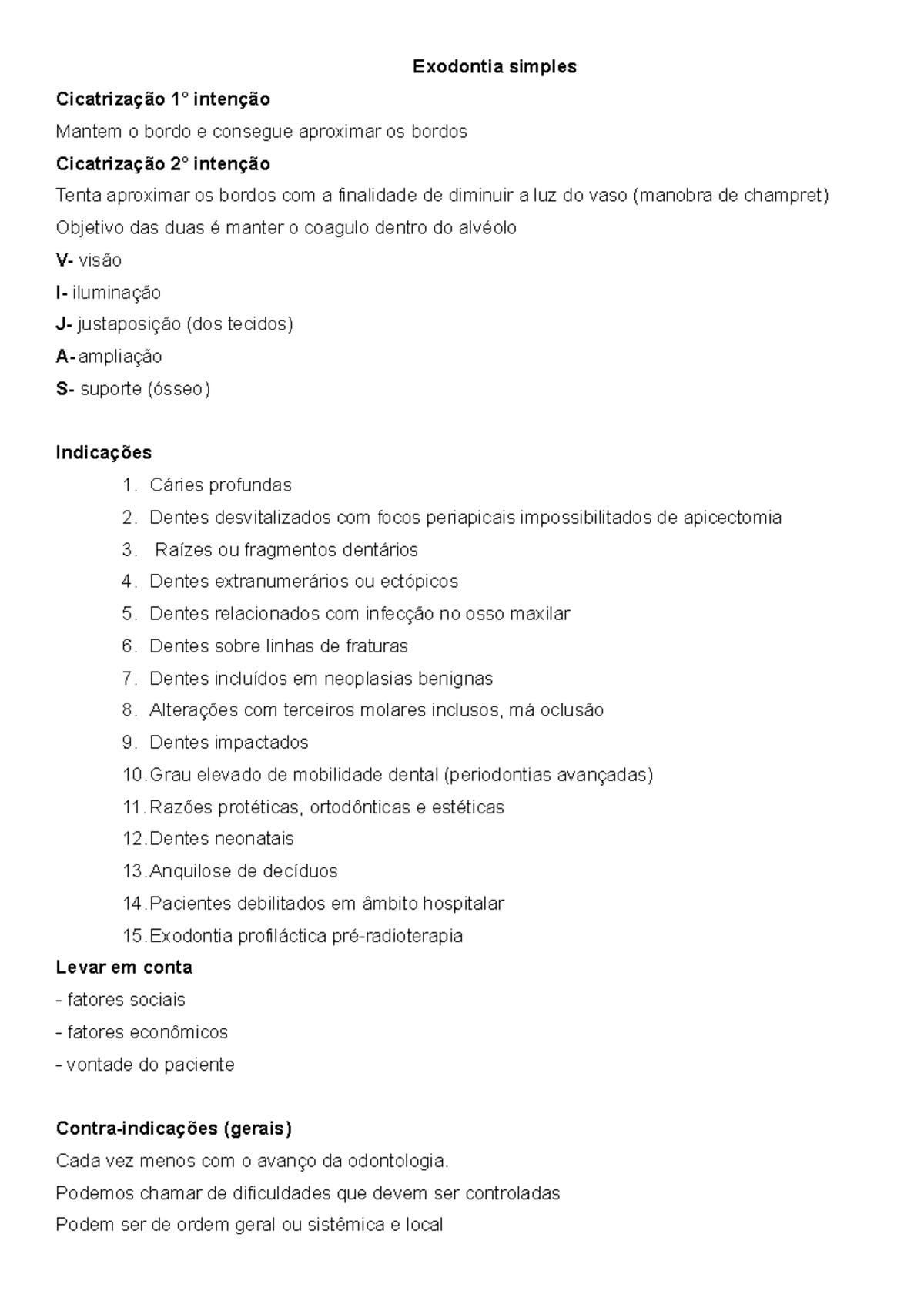 Exodontia simples - profundas 2. Dentes desvitalizados com focos ...