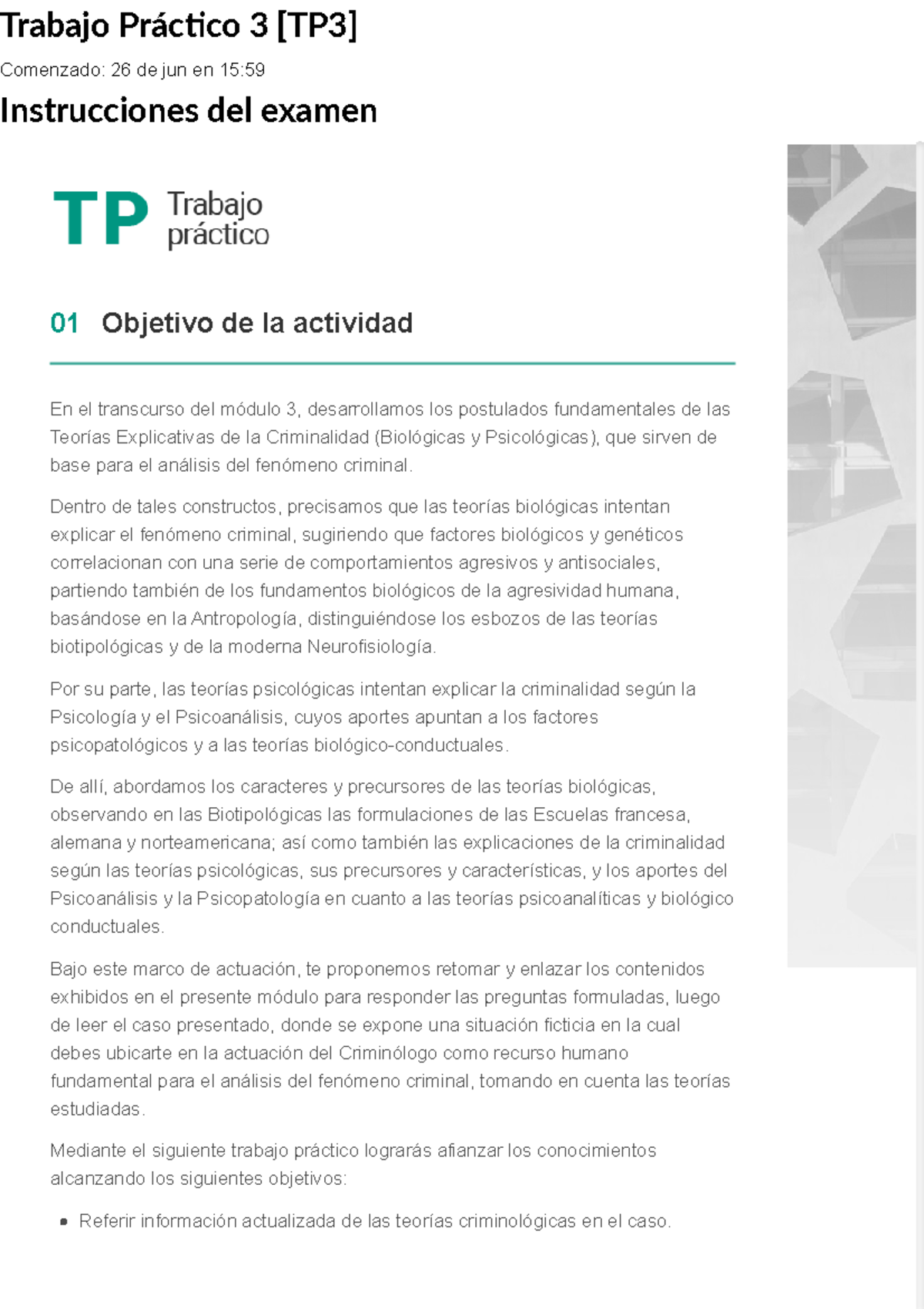 [TP3] 95% Teorias criminológicas - Trabajo Prácco 3 [TP3] Comenzado: 26 de jun en 15 ...