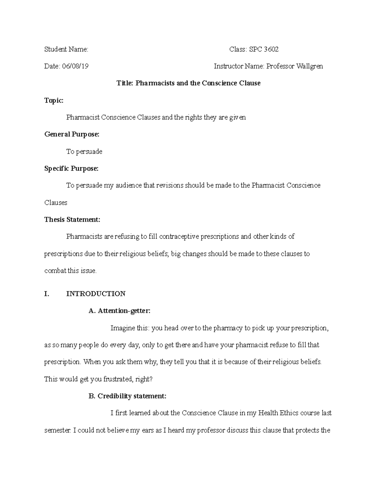 Proposal Speech Outline Outline - Student Name: Class: SPC 3602 Date ...