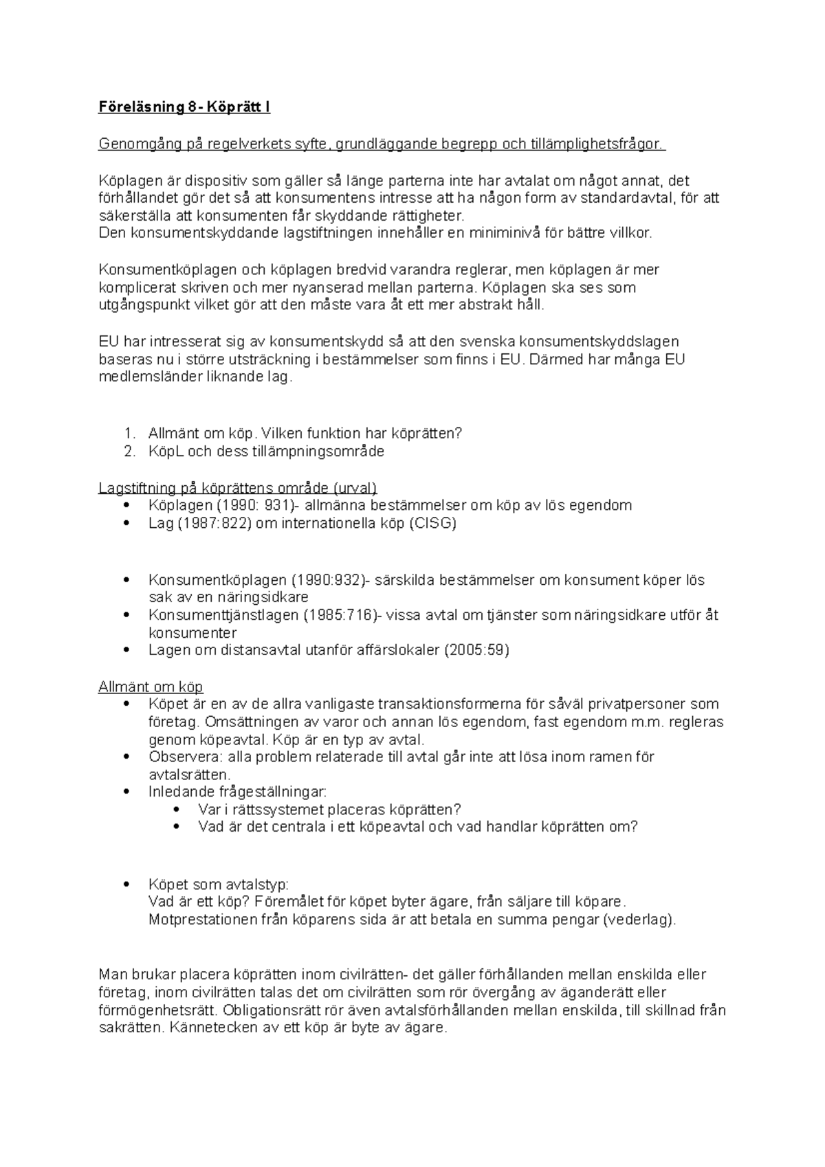 Föreläsning 8 - Viktiga paragrafer och begrepp - Föreläsning 8- Köprätt ...