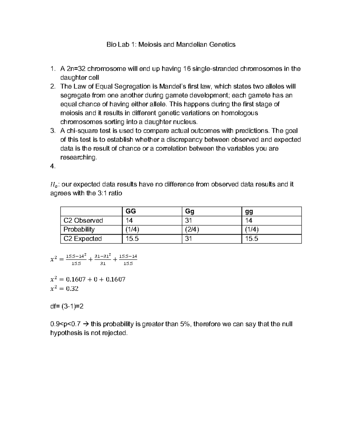 Bio Lab 1 - Lab - Bio Lab 1: Meiosis and Mandelian Genetics A 2n=32 ...