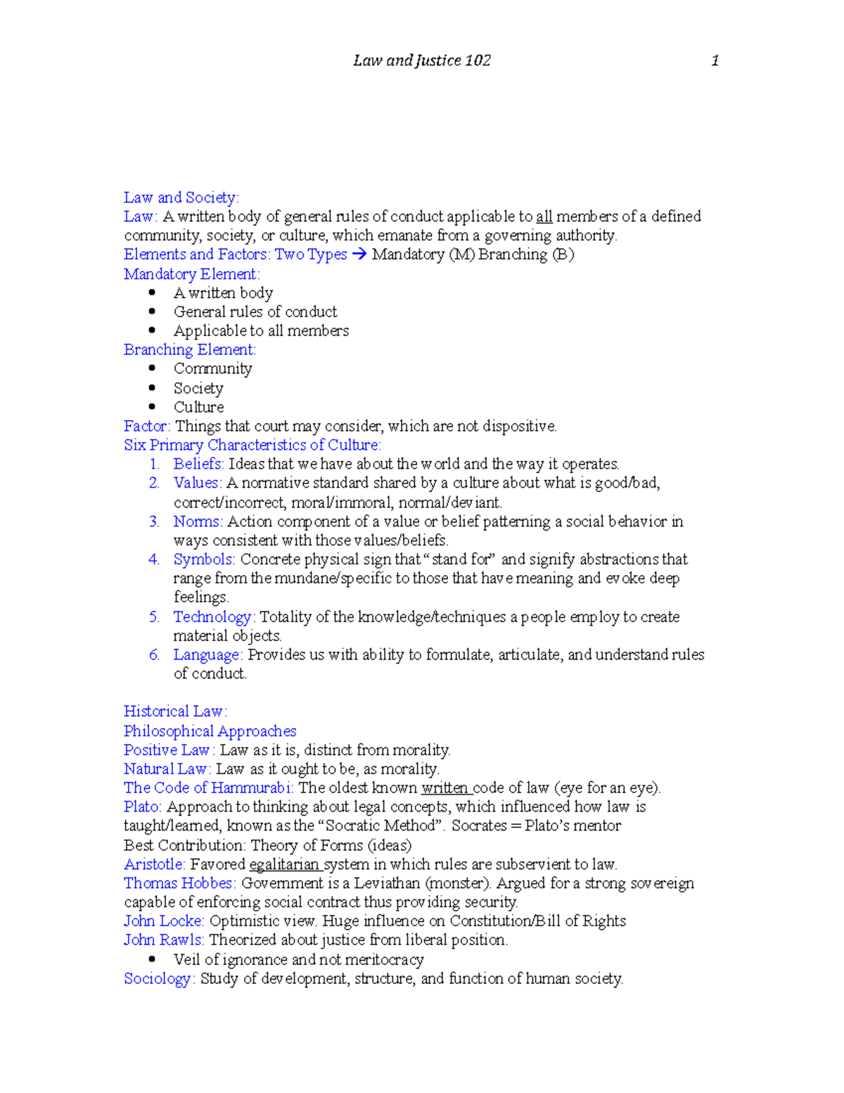 Law and Justice 102 Notes - Law and Society: Law: A written body of ...