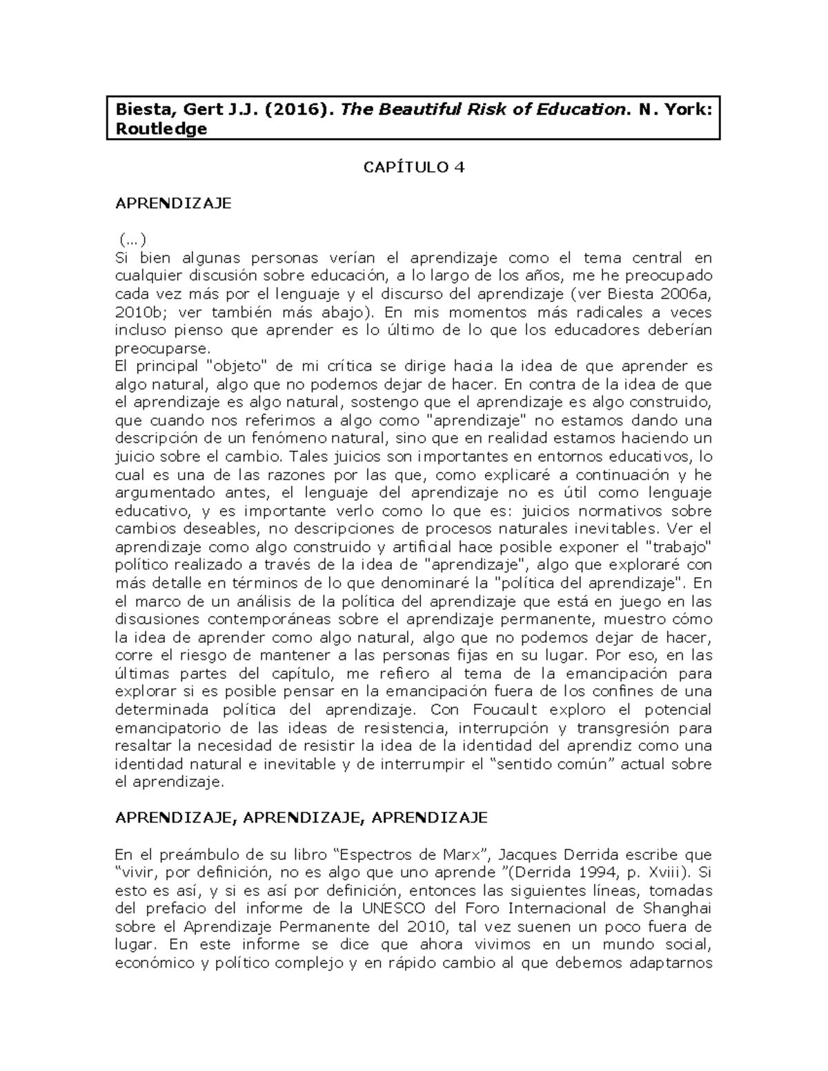 Biesta. Cap 4. Aprendizaje - Biesta, Gert J. (2016). The Beautiful Risk ...
