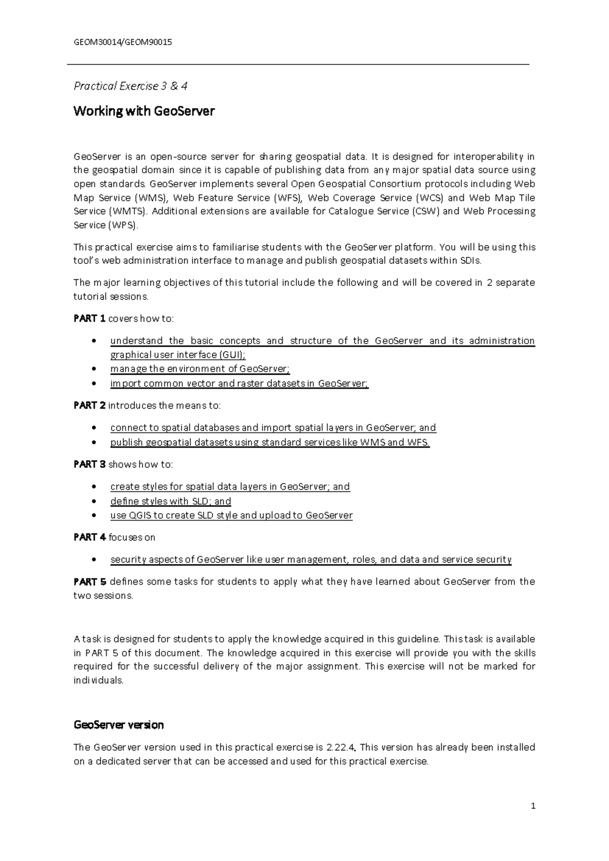 PE3 PE4 - Geo Server_part 2 - Practical Exercise 3 & 4 Working with GeoServer GeoServer is an ...