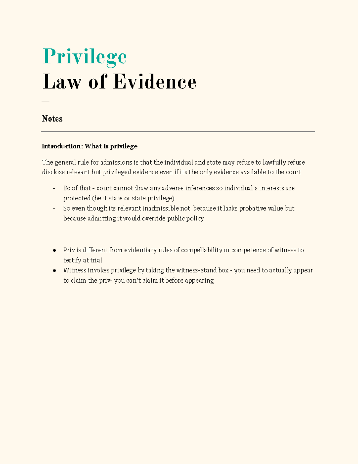 Privilege - Privilege Law of Evidence ___ Notes Introduction: What is ...