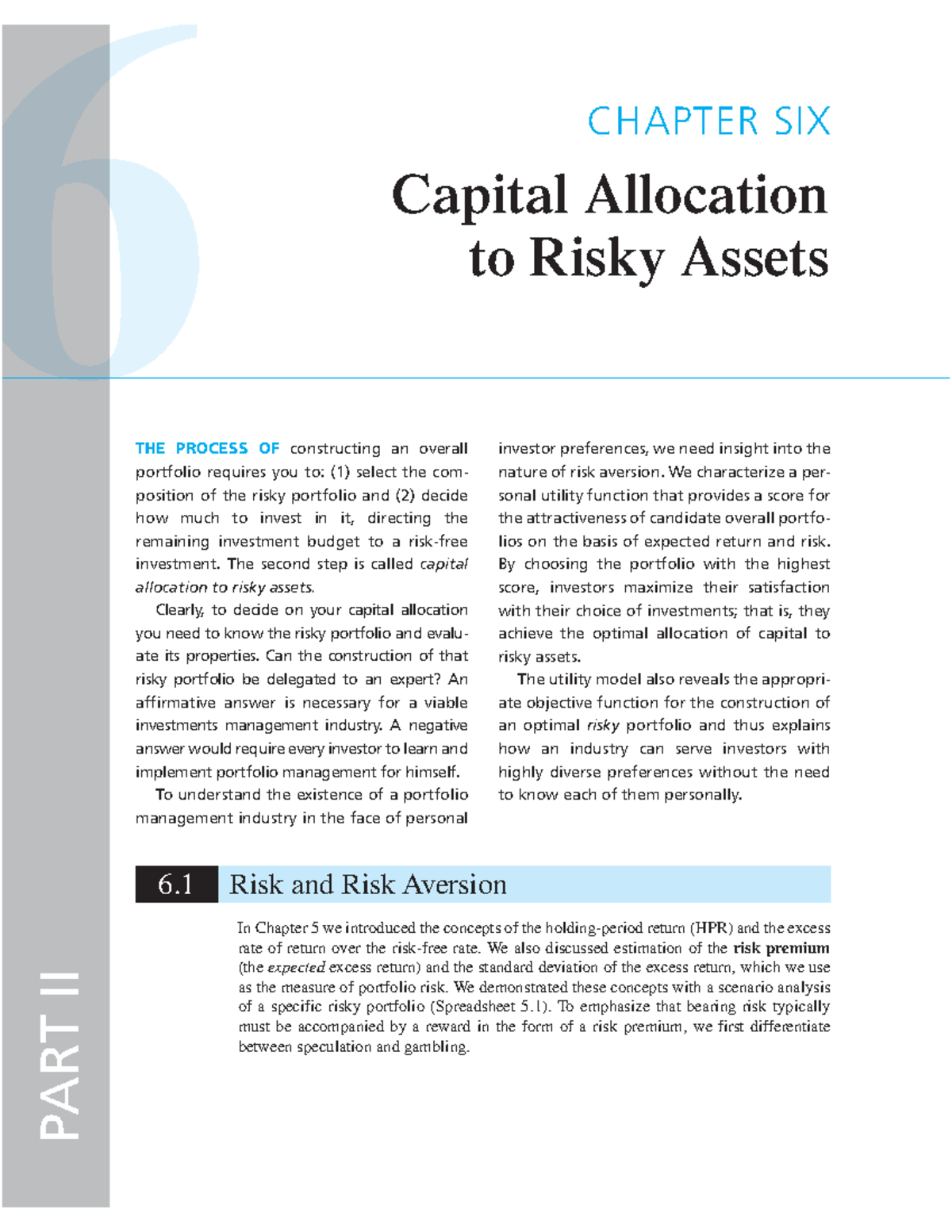 Chapter 6 Risk Aversion and Capital Allocation to Risky Assets - THE PROCESS OF constructing an ...