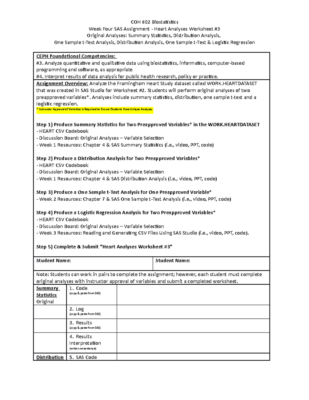 Heart Analyses Worksheet 3 (1) - COH 602 Biostatistics Week Four SAS ...
