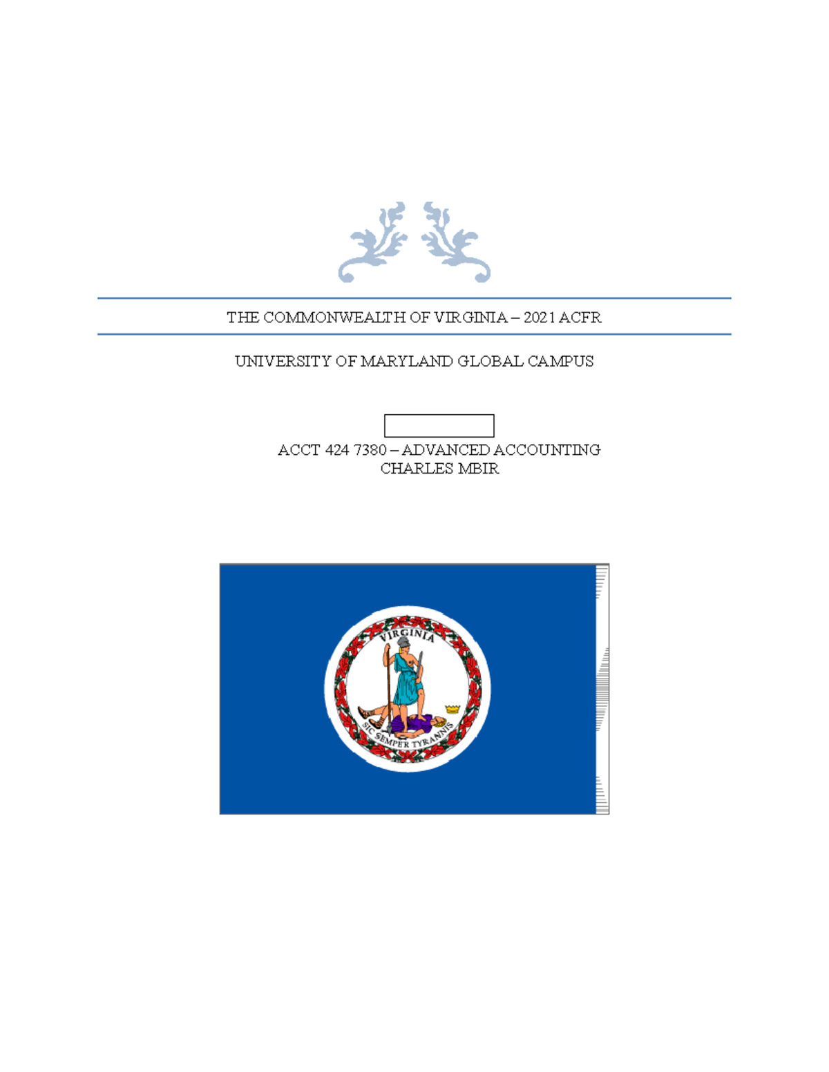 ACFR Report - THE COMMONWEALTH OF VIRGINIA – 2021 ACFR UNIVERSITY OF ...
