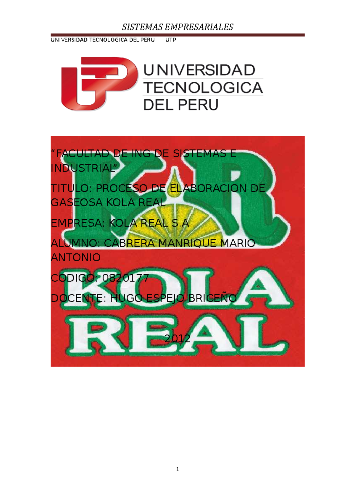 Inka kola dc - ccc - UNIVERSIDAD TECNOLOGICA DEL PERU UTP “FACULTAD DE ...