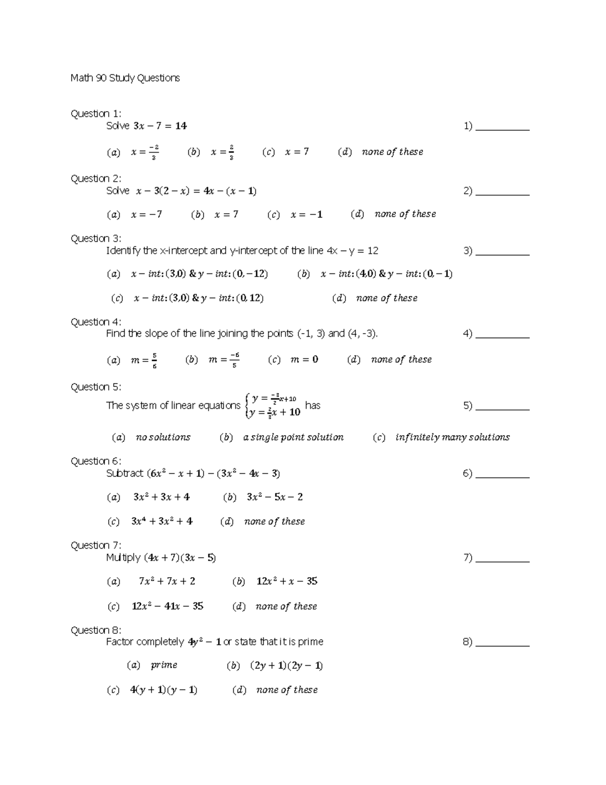 Math90 studyquestions - Math 90 Study Questions Question 1: Solve 1 ...