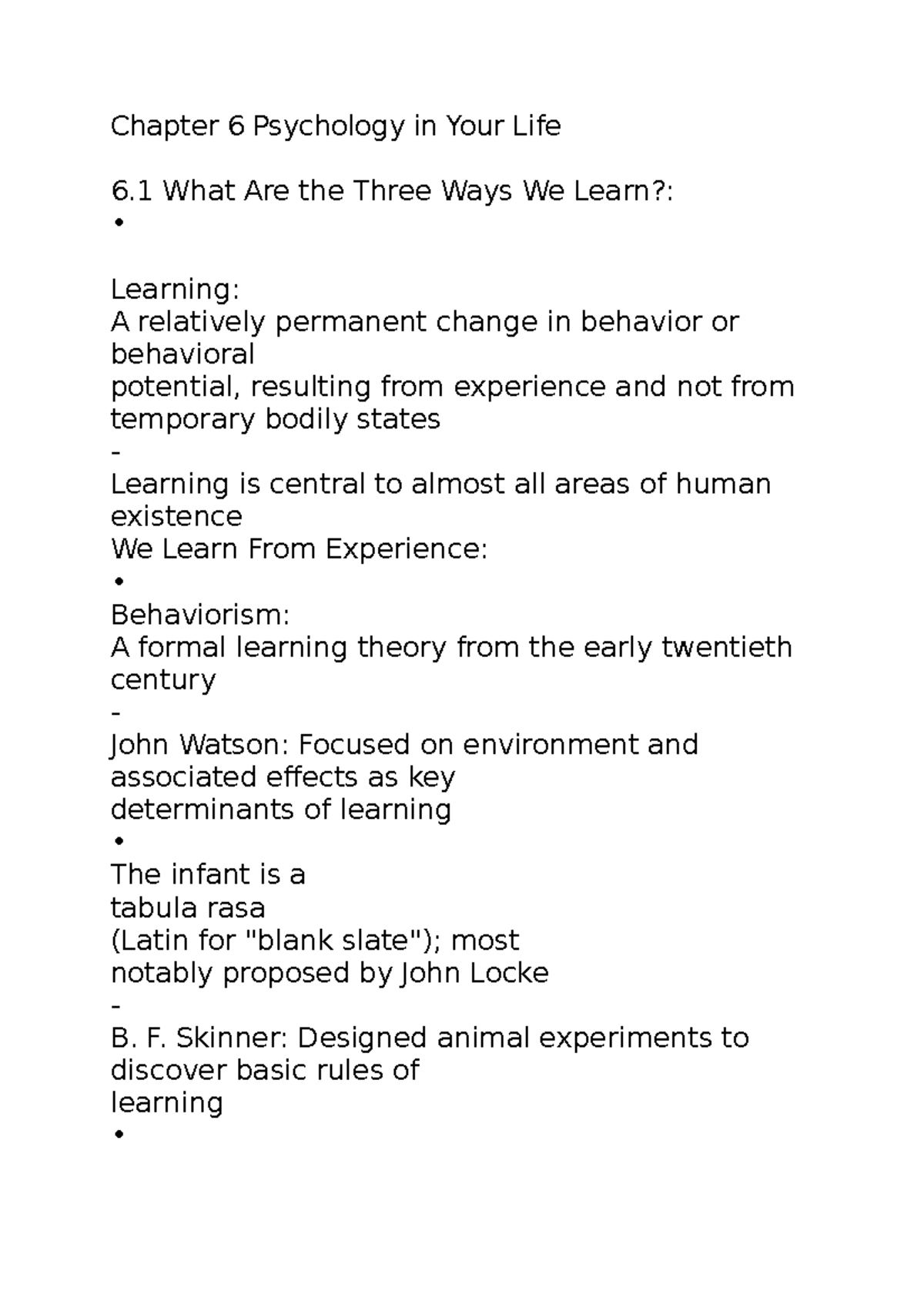 Chapter 6 PS - Chapter 6 Psychology in Your Life 6 What Are the Three Ways We Learn?: Learning ...