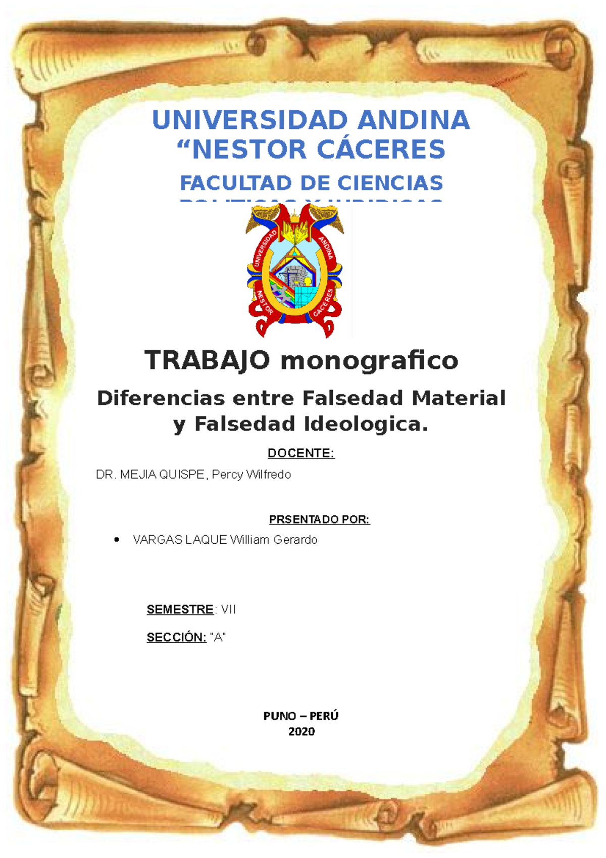Falsedad material y falsedad ideologica - UNIVERSIDAD ANDINA “NESTOR ...