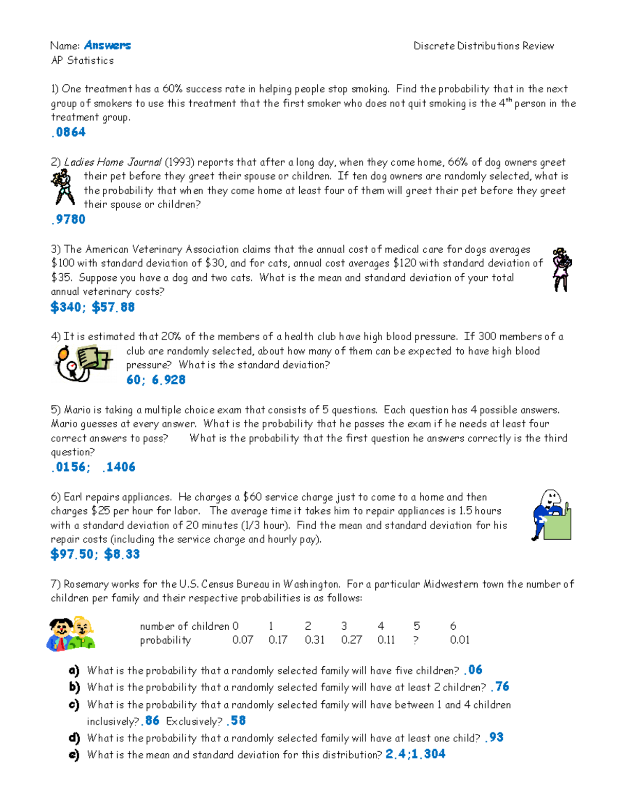 Discrete distrib review answers - Name: Answers Discrete Distributions ...
