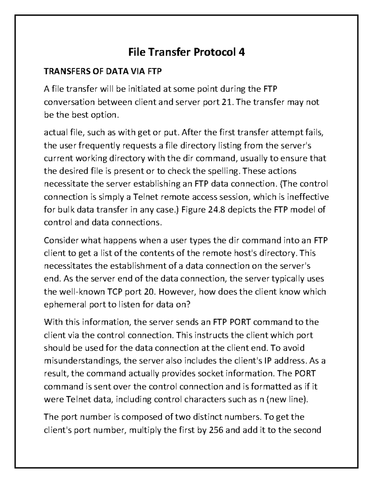 File Transfer Protocol 4 - The transfer may not be the best option ...