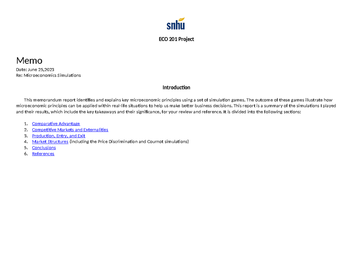 ECO 201 Project - ECO 201 Project Memo Date: June 25, Re ...