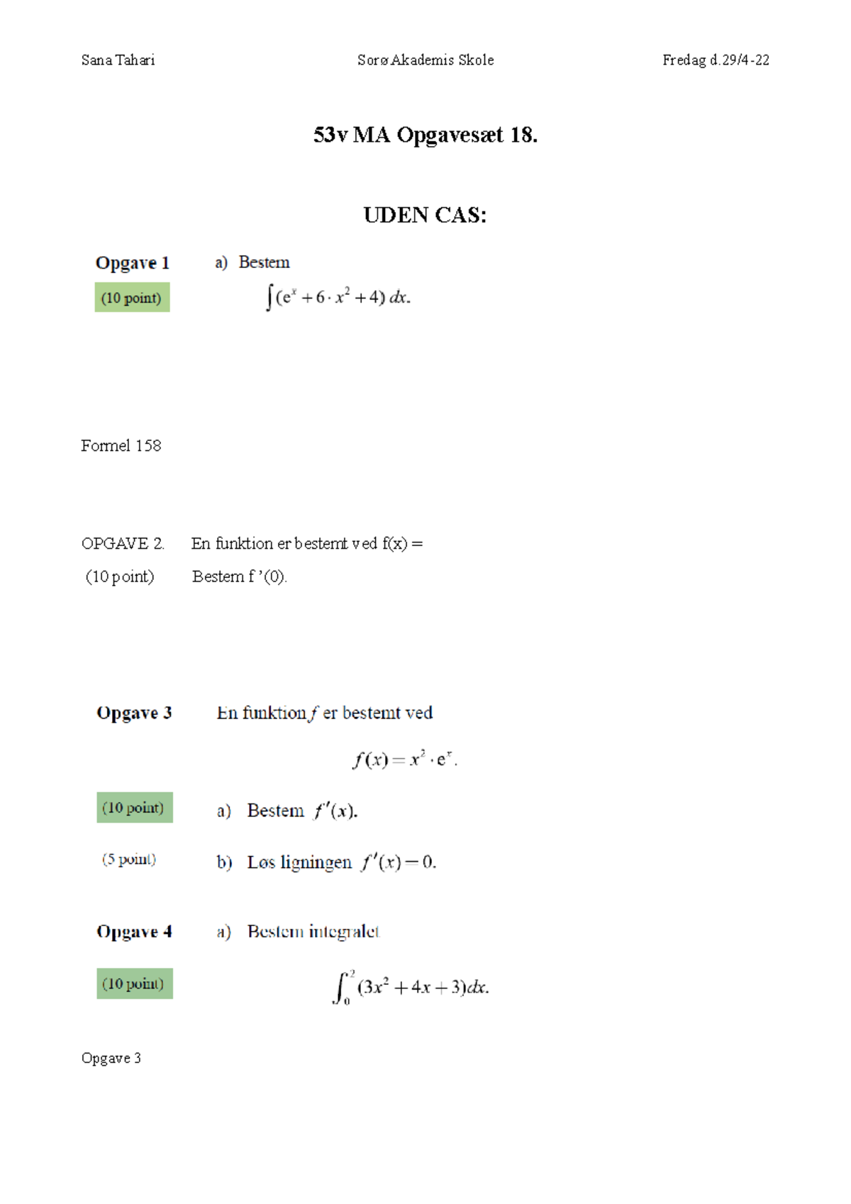 matematik opgaver fra forekllige opgavesættet - 53v MA Opgavesæt 18 ...