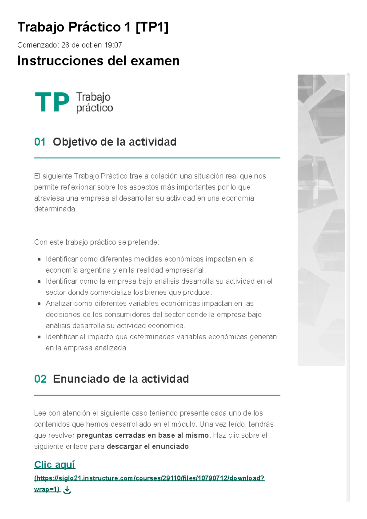 Examen Trabajo Práctico 1 [TP1] economia 85-100 - Trabajo Práctico 1 [TP1] Comenzado: 28 de oct ...