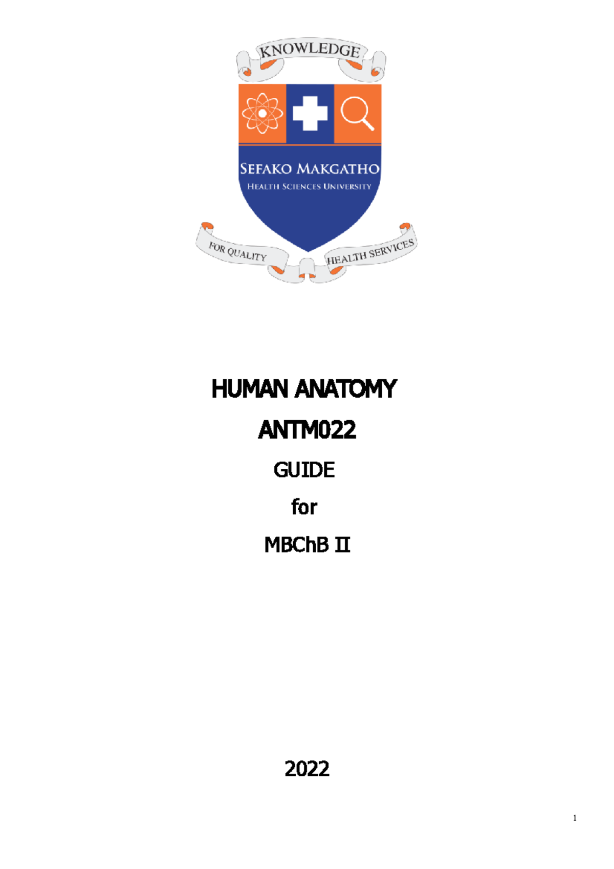 MBCh B II study guide 2022 - HUMAN ANATOMY ANTM 022 GUIDE for MBChB II ...