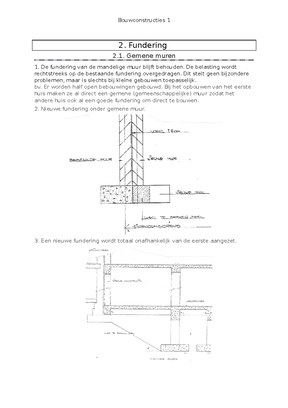 Aantekeningen Fundering Les - 2. Fundering 2. Gemene muren De fundering ...