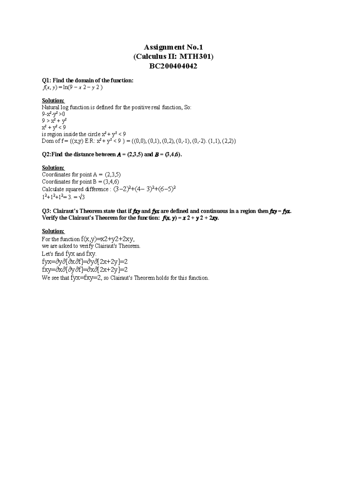 Spring 2024 MTH301 1 - Assignment No. (Calculus II: MTH301) BC Q1: Find the domain of the ...