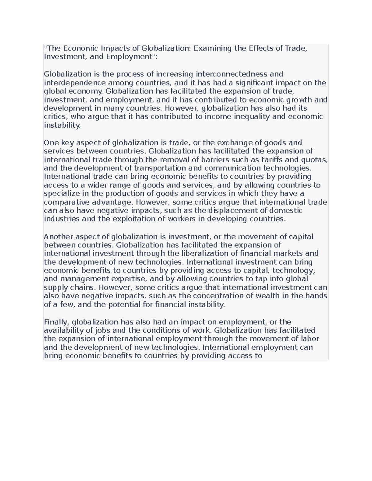 The Economic Impacts of Globalization - Globalization has facilitated ...