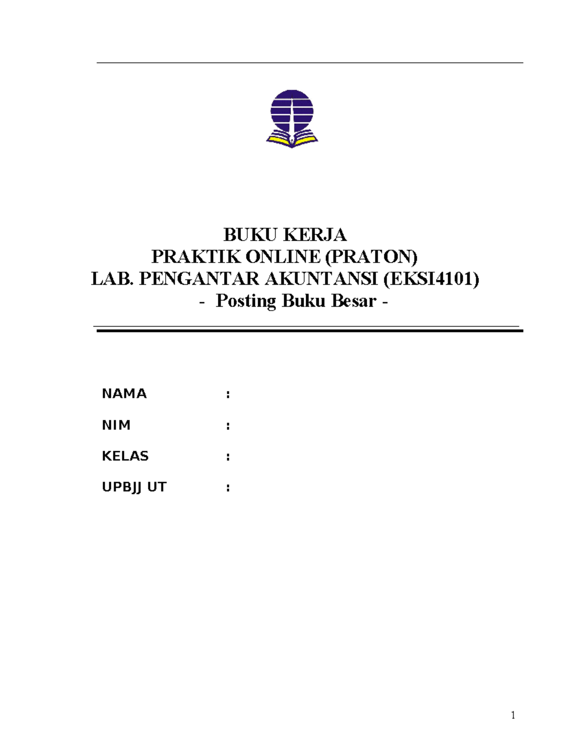 Kertas Kerja Tugas 2 - BUKU KERJA PRAKTIK ONLINE (PRATON) LAB ...