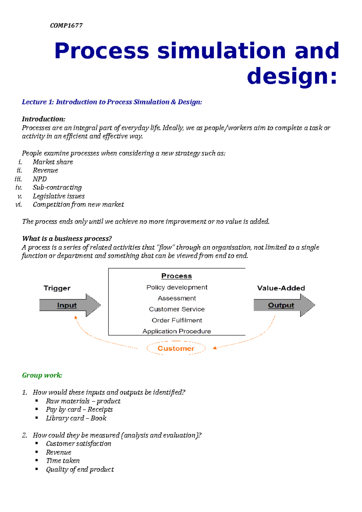Process simulation and design - Ideally, we as aim to complete a task ...