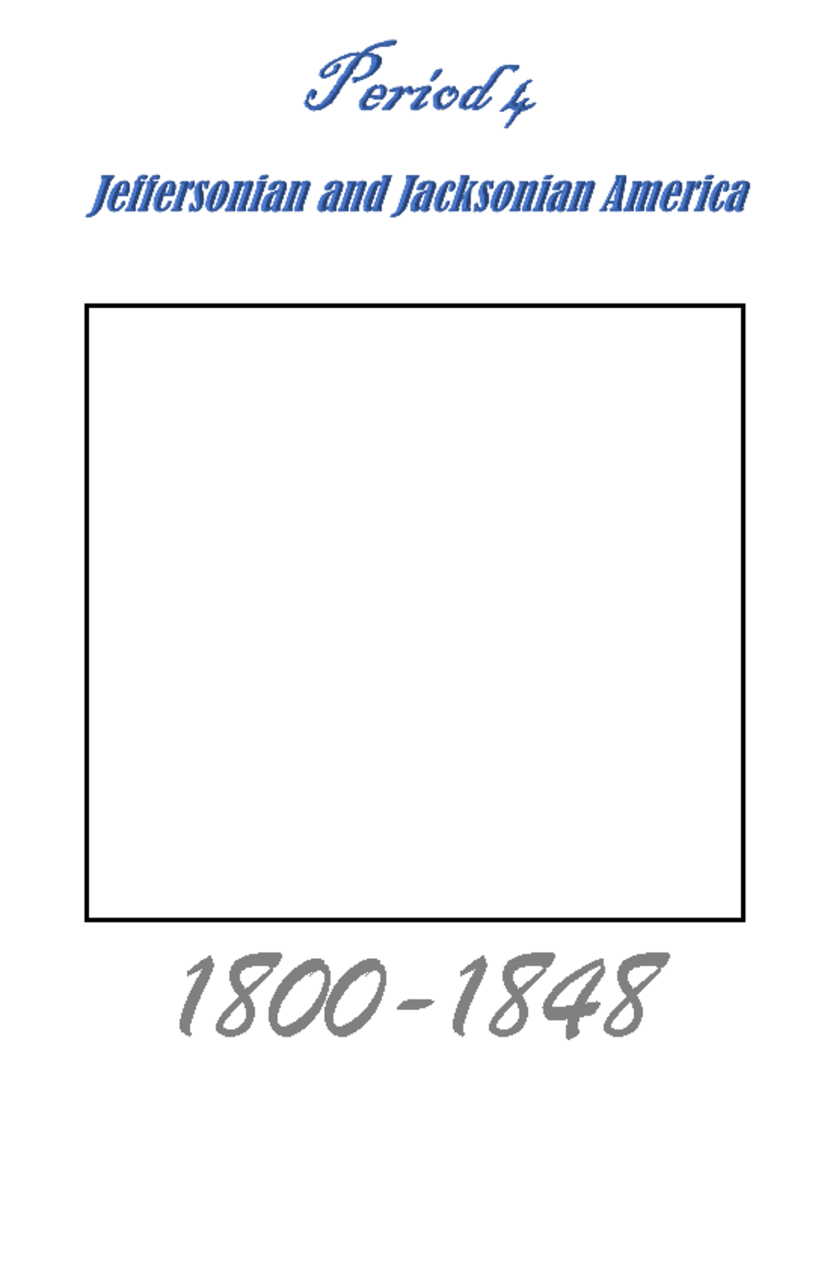 Period 4 workbook Apush - 1800-