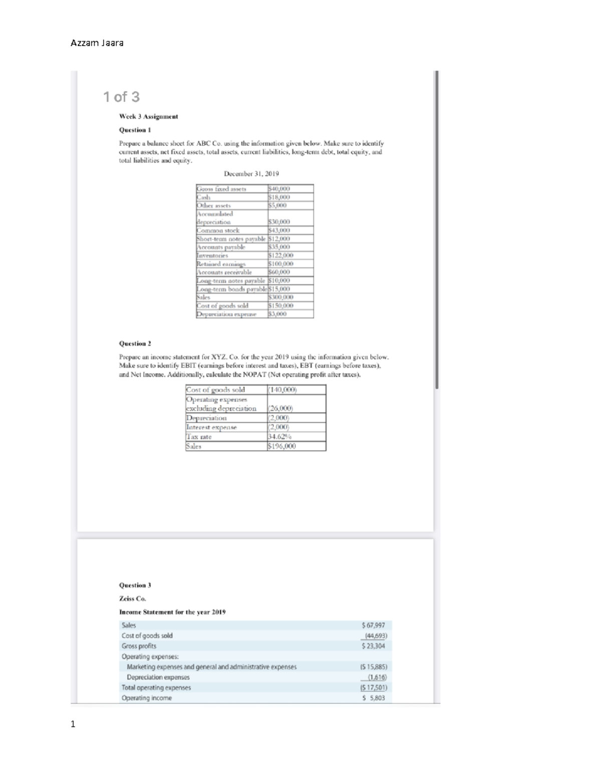 Finance questions - ratio - Balance sheet financial analysis - Ans: The ...