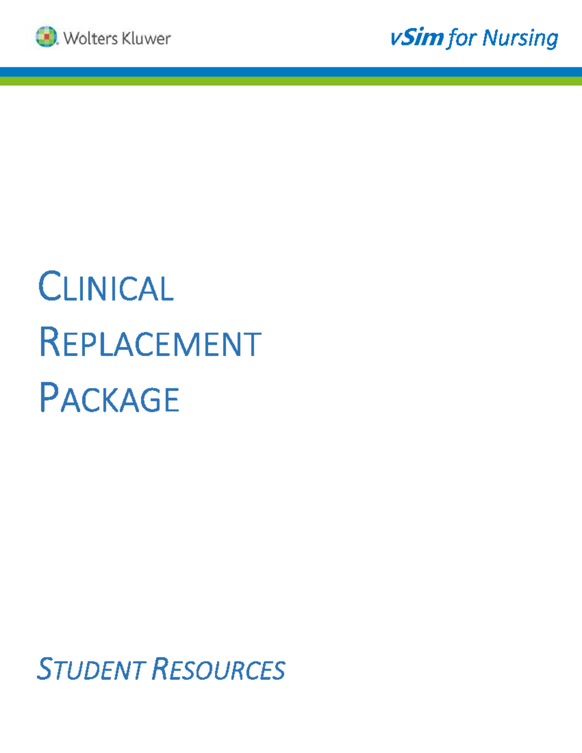 Jeniffer hoffman vsim - vsim report - CLINICAL REPLACEMENT PACKAGE ...