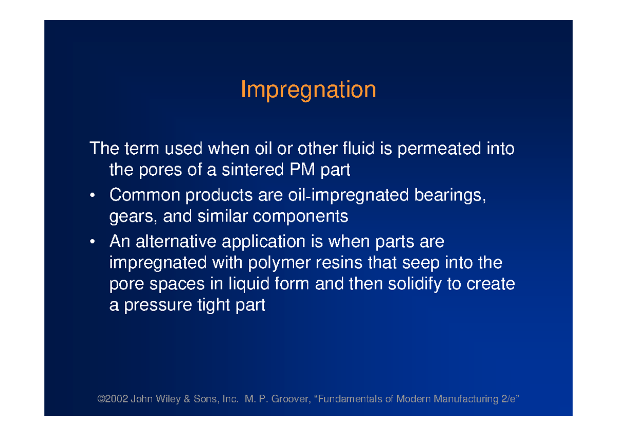 Powder Metallurgy-3 - Complete notes on impregnation - Impregnation The ...