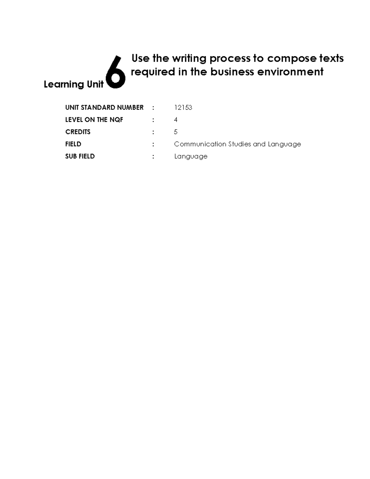 Use the writing process to compose texts required in the business ...