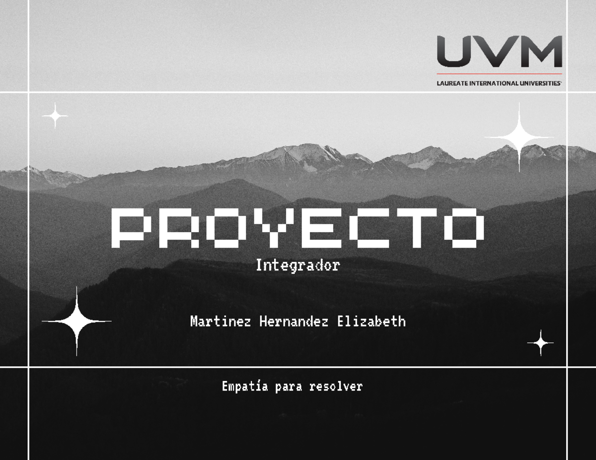 Proyecto integrador - PROYECTO Martinez Hernandez Elizabeth Empatía ...