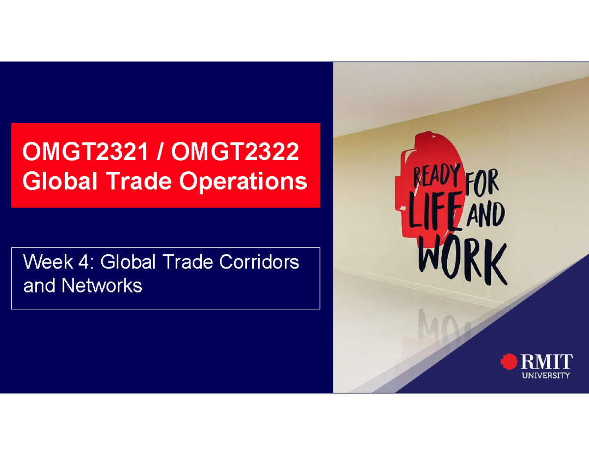 W4 Trade Corridors-1 - OMGT2321 / OMGT Global Trade Operations Week 4 ...