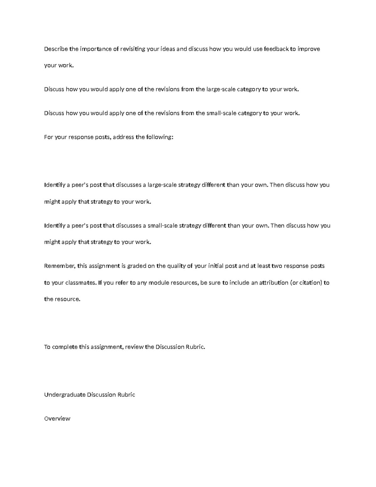 Describe the importance of revisiting your ideas and discuss how you ...