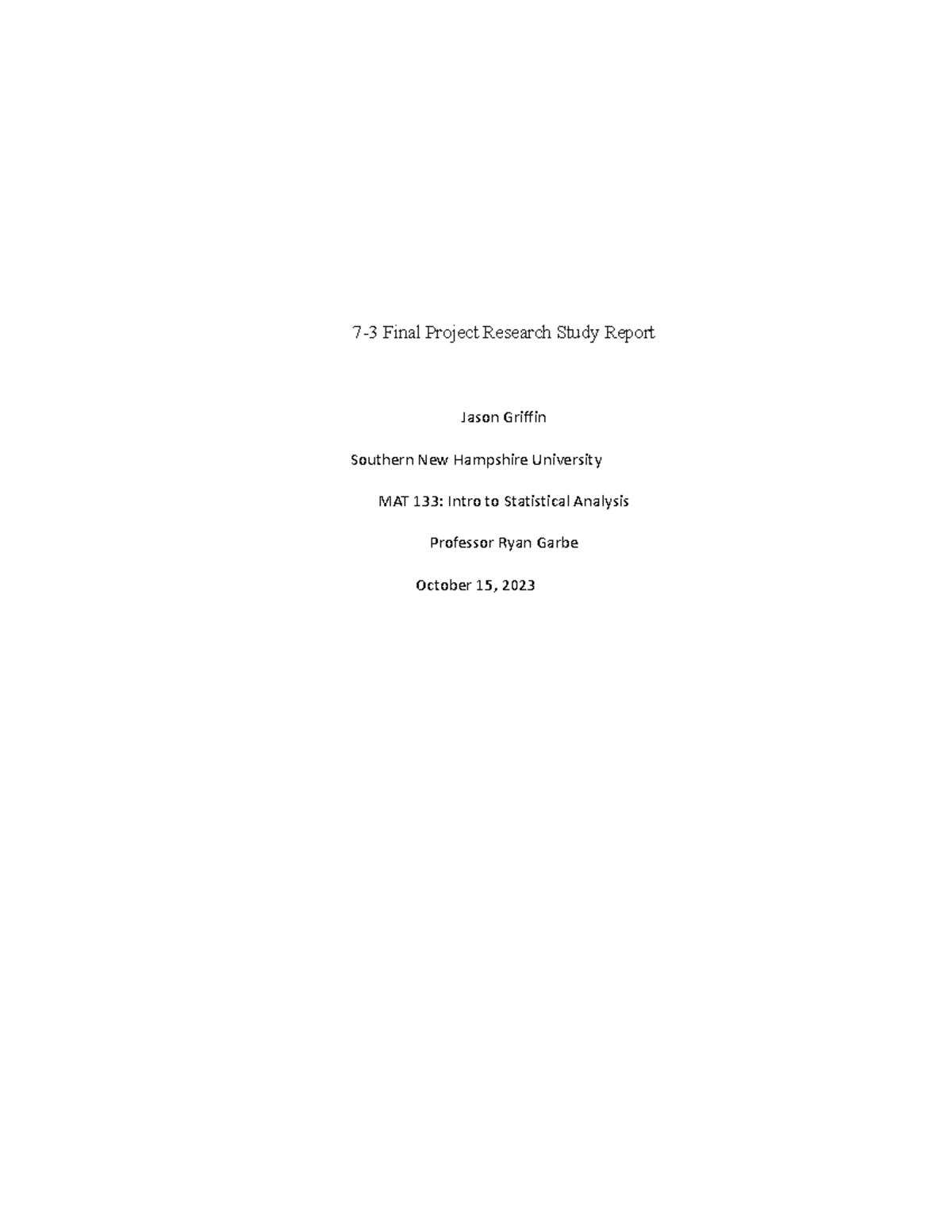 MAT 133 Week 7 final Research Paper - 7-3 Final Project Research Study ...
