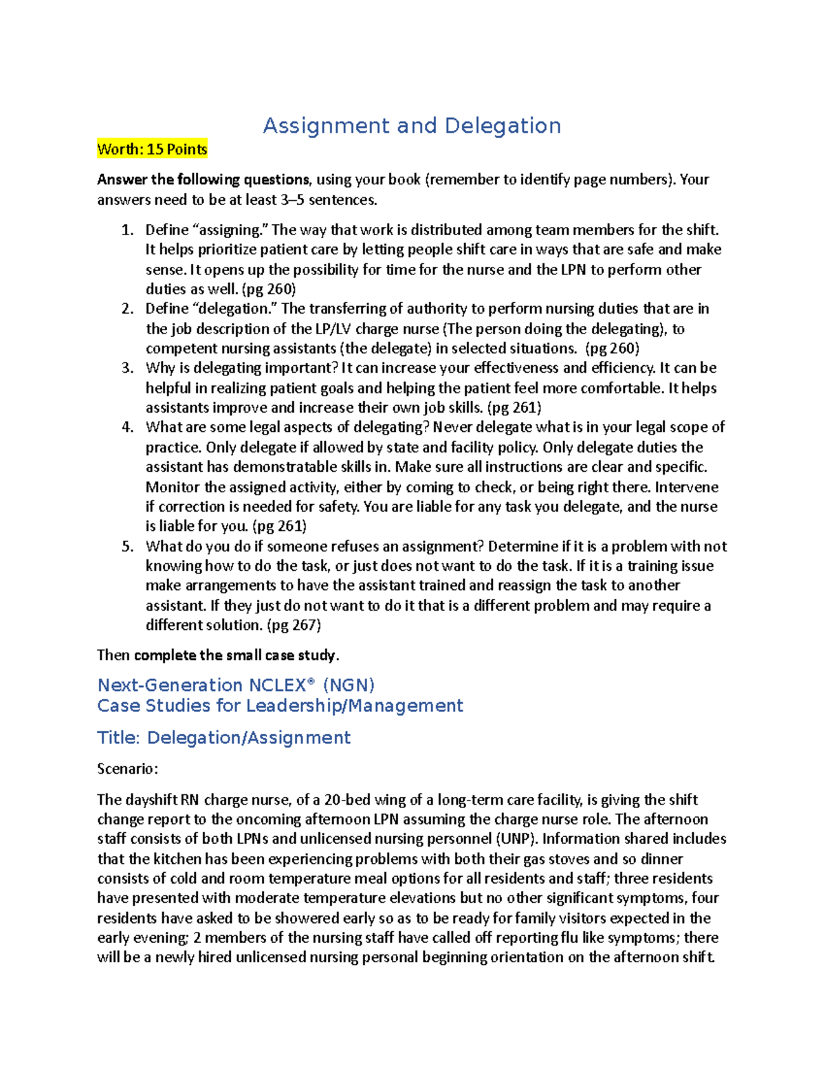 Delegation Assignment - Assignment and Delegation Worth: 15 Points Answer the following ...