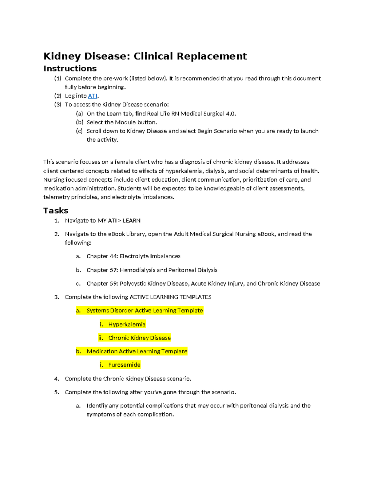Kidney Disease - It is recommended that you read through this document fully before beginning ...