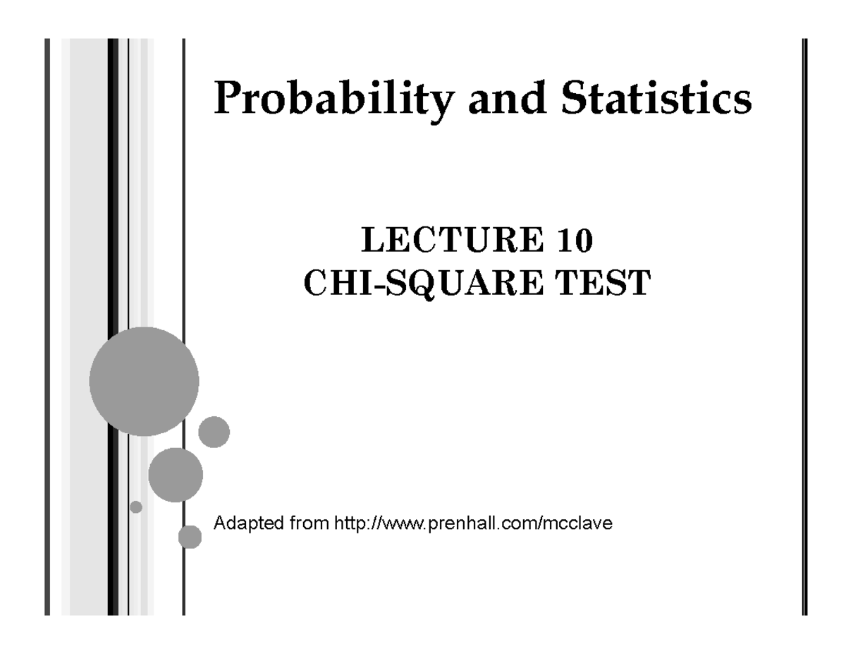 Lecture 10 degree free for - ####### LECTURE 10 ####### CHI-SQUARE TEST ...
