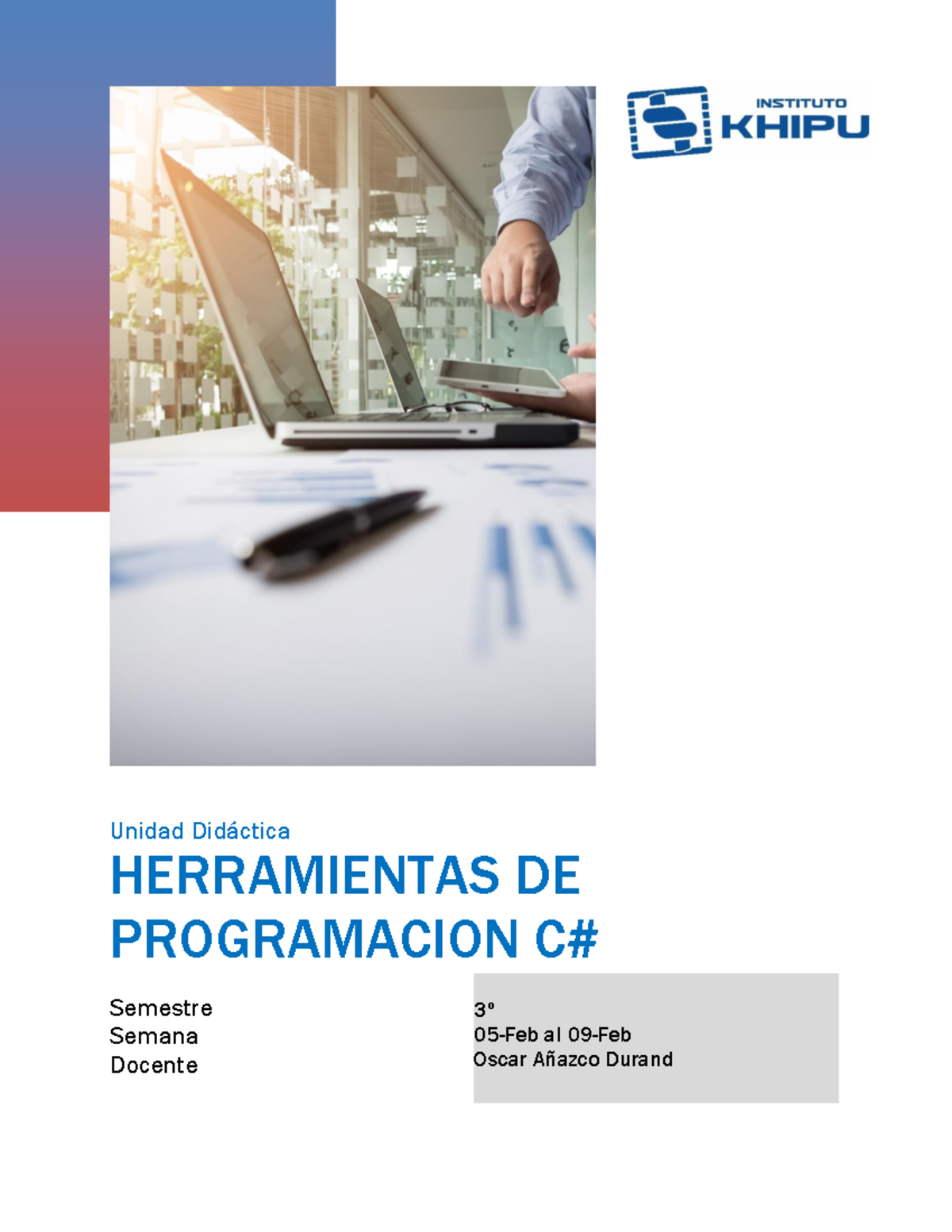Sesión 03 - Estructuras en C# - Unidad Didáctica HERRAMIENTAS DE ...