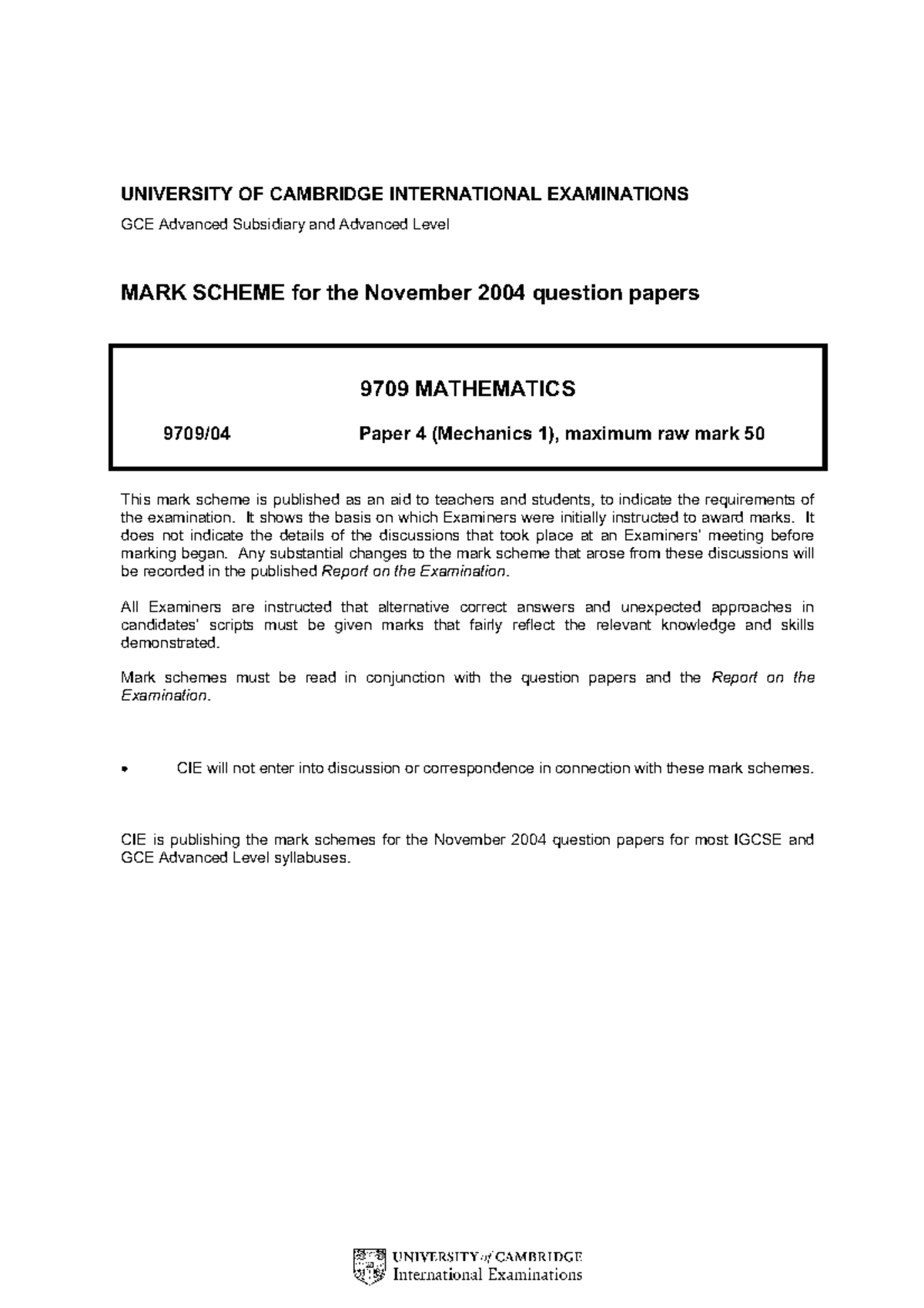 9709 w04 ms 4 - Marksheet and markscheme for the past examination paper ...
