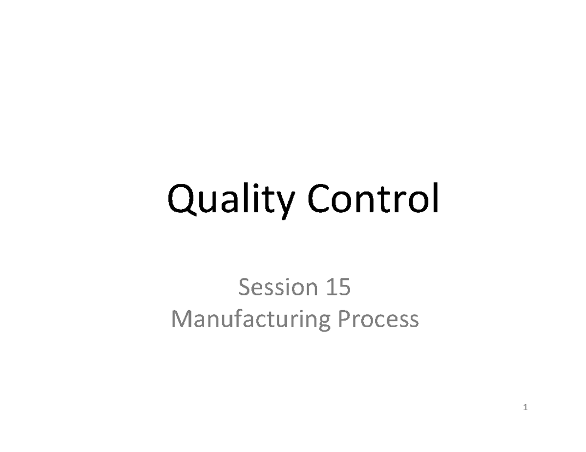 14. Quality control - TS - Copy - Session Manufacturing Process Quality ...