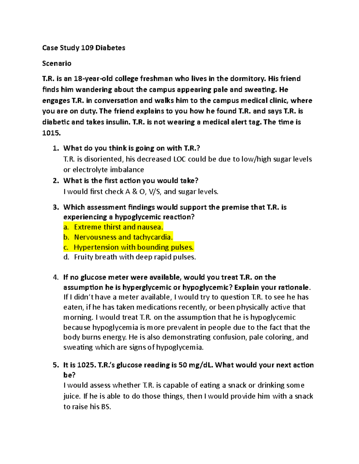Diabetic case study 109 - Case Study 109 Diabetes Scenario T. is an 18 ...