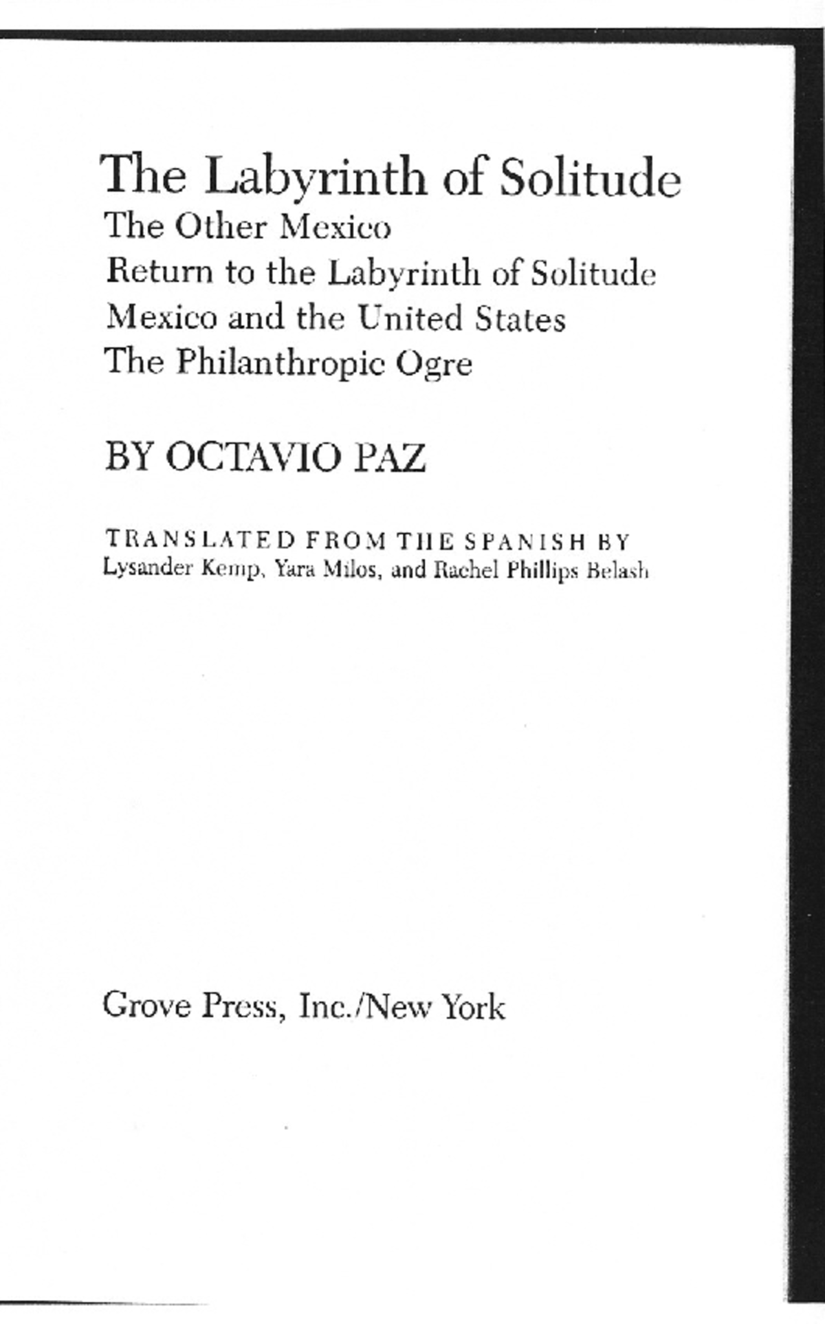 The Labyrinth of Solitude - /New York 1- Copyright © 1985 by Grove ...