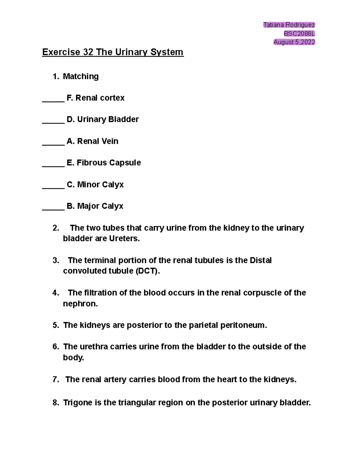 Exercise 32 Urinary System - Tatiana RodriguezBSC2086L August 5 ...