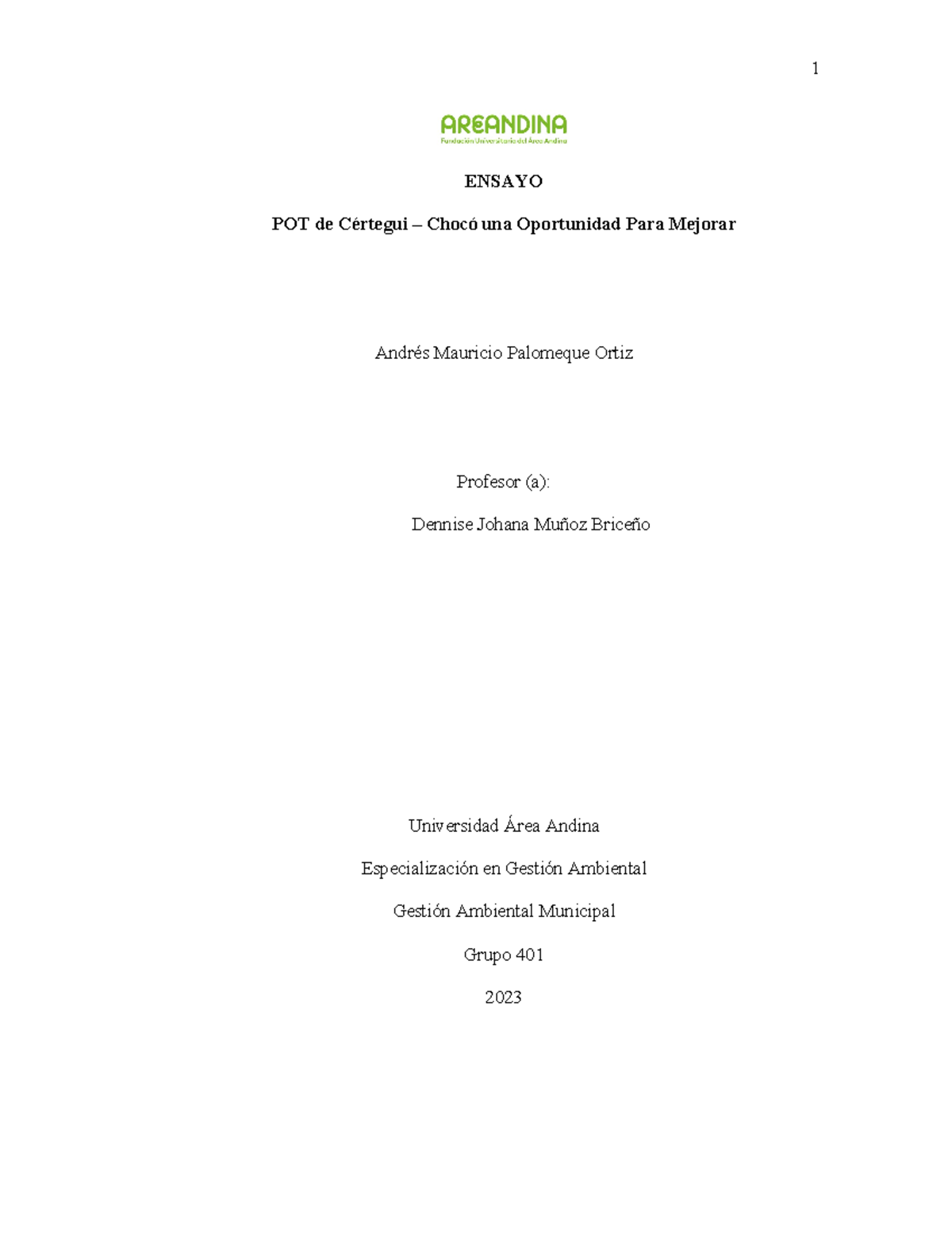 Trabajo DE Gestion Ambiental Municipal EJE 1 - ENSAYO POT de Cértegui – Chocó una Oportunidad ...