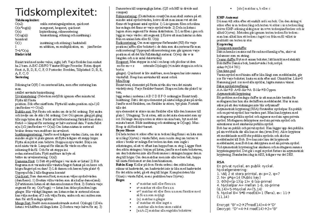 Formelblad till tenta - Tidskomplexitet: Tidskomplexitet: O(n2) enkla ...