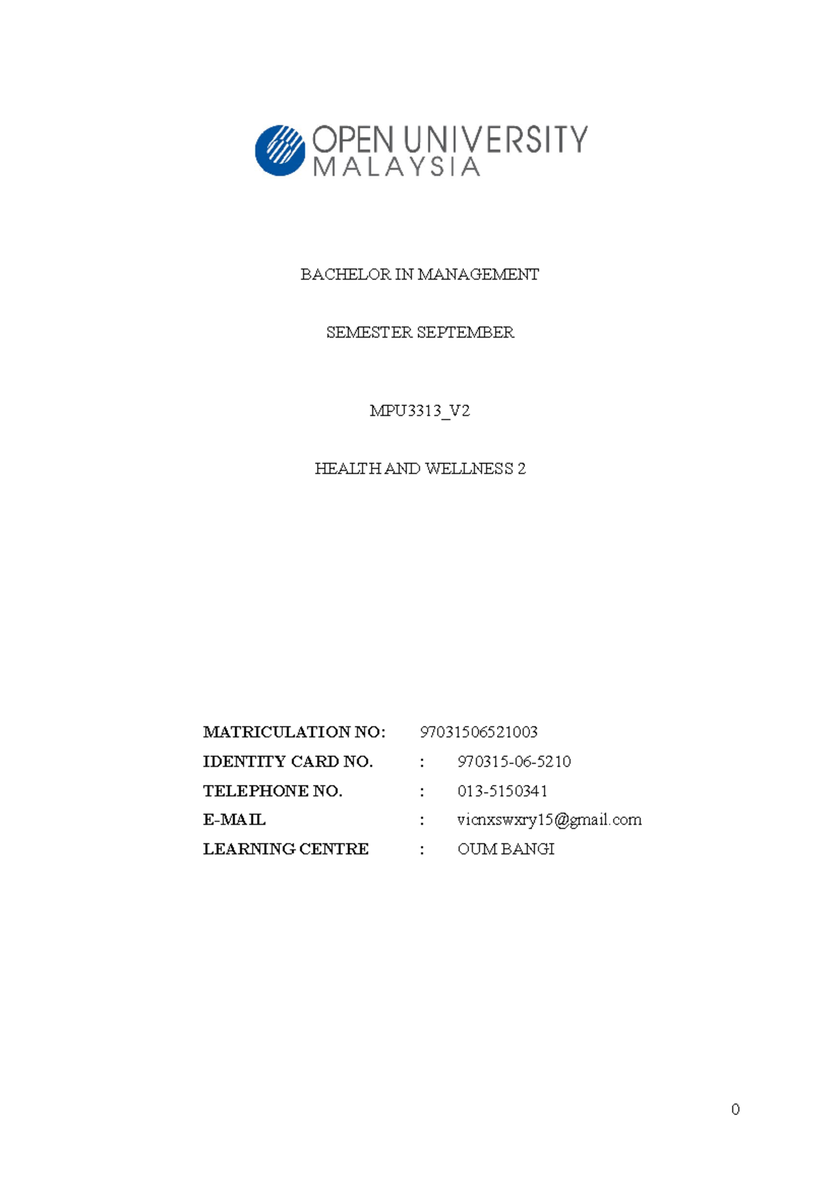 Health and wellness 1 - assignments - BACHELOR IN MANAGEMENT SEMESTER ...
